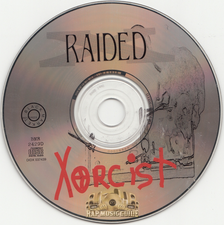 X-Raided - Xorcist: 1st Press. CD | Rap Music Guide