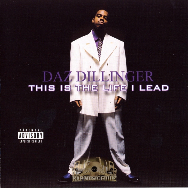 Daz Dillinger - This Is The Life I Lead: 1st Press. CD | Rap Music Guide
