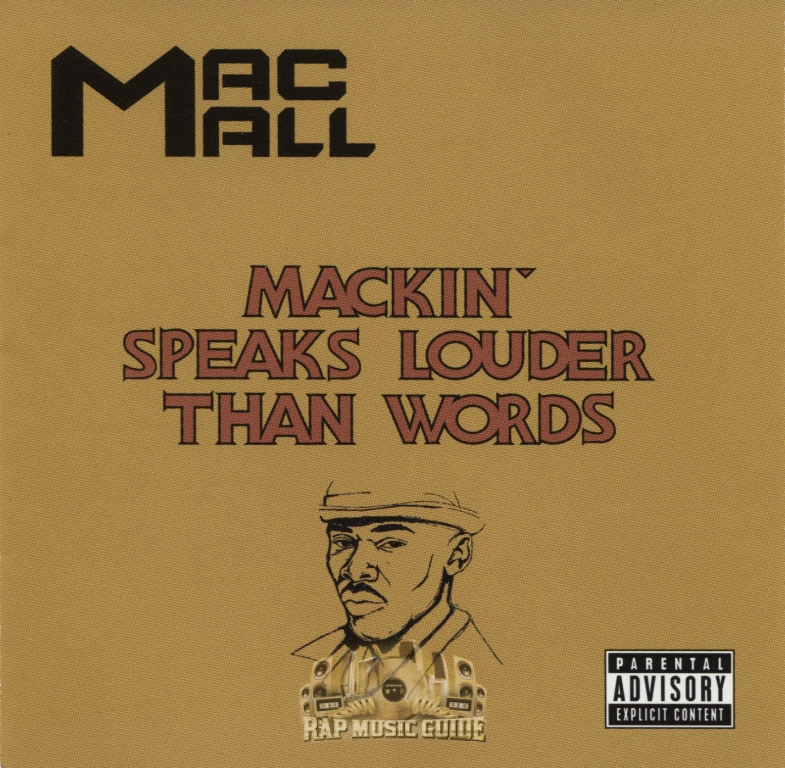 Mac Mall - Mackin' Speaks Louder Than Words: CD | Rap Music Guide