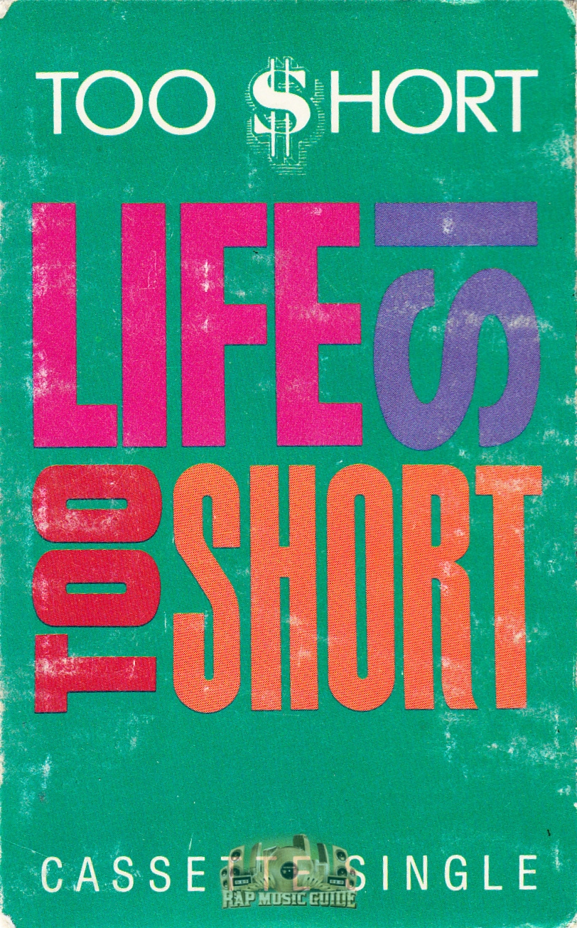 Too Short - Life Is...Too Short: Single. Cassette Tape | Rap Music Guide