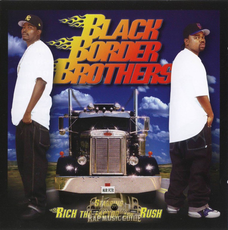 Rich & Rush - Black Border Brothers: 2nd Press. CD | Rap Music Guide