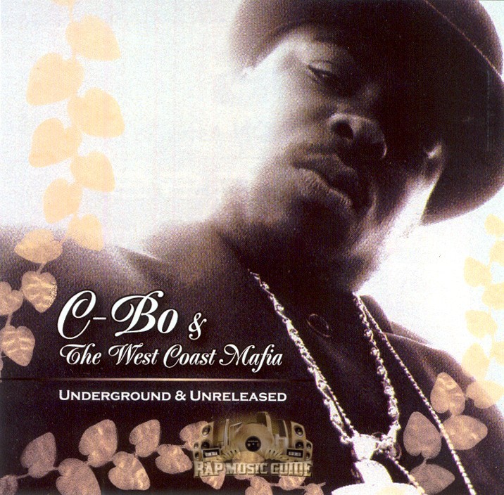 C-Bo & The West Coast Mafia - Underground & Unreleased: 1st Press. CD ...