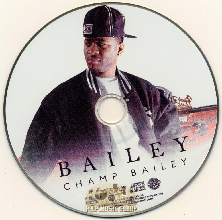 Bailey - Champ Bailey: 1st Press. CD | Rap Music Guide