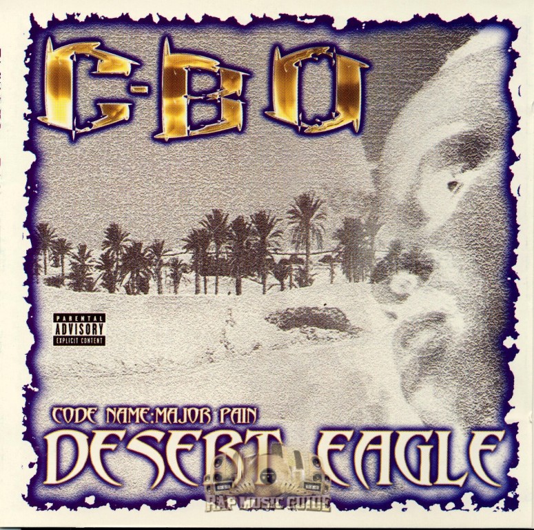 C-Bo - Desert Eagle: 1st Press. CD | Rap Music Guide