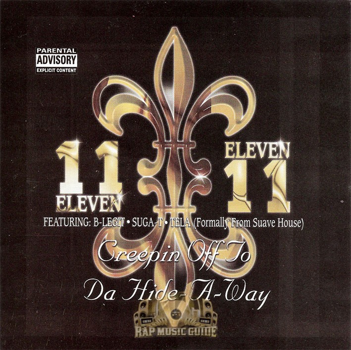 11/11 - Creepin Off To Da Hide-A-Way: CD | Rap Music Guide