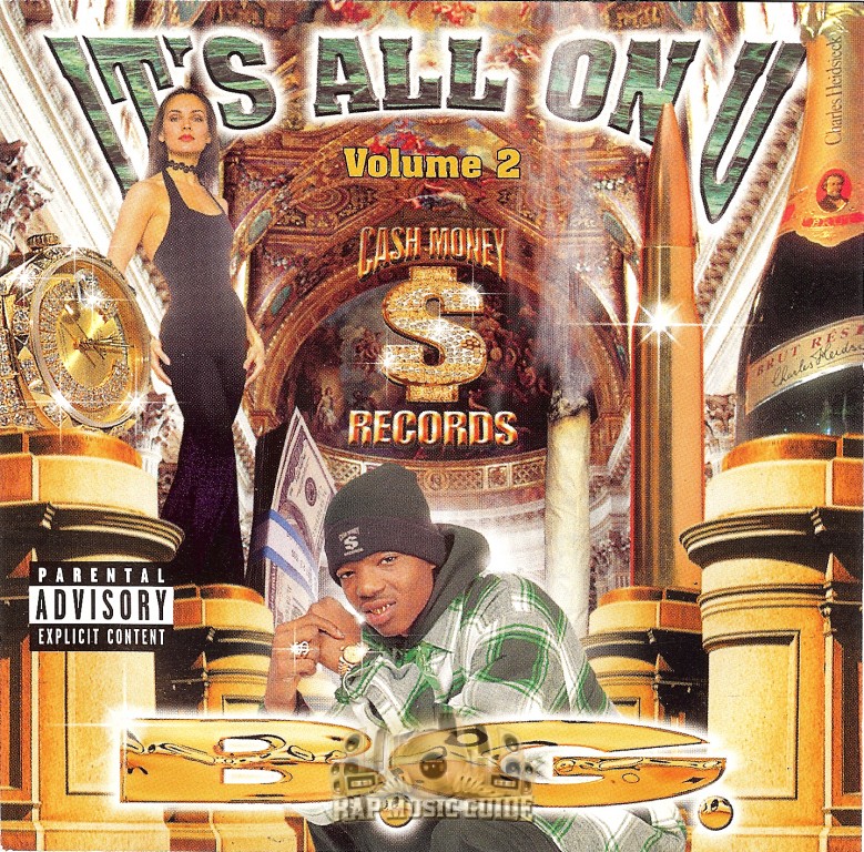 B.G. - It's All On U Vol. 2: 2nd Press. CD | Rap Music Guide